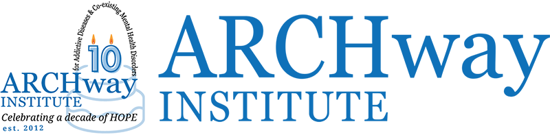 ARCHway Institute, Funding Recovery for Mental Health and Addictive ...